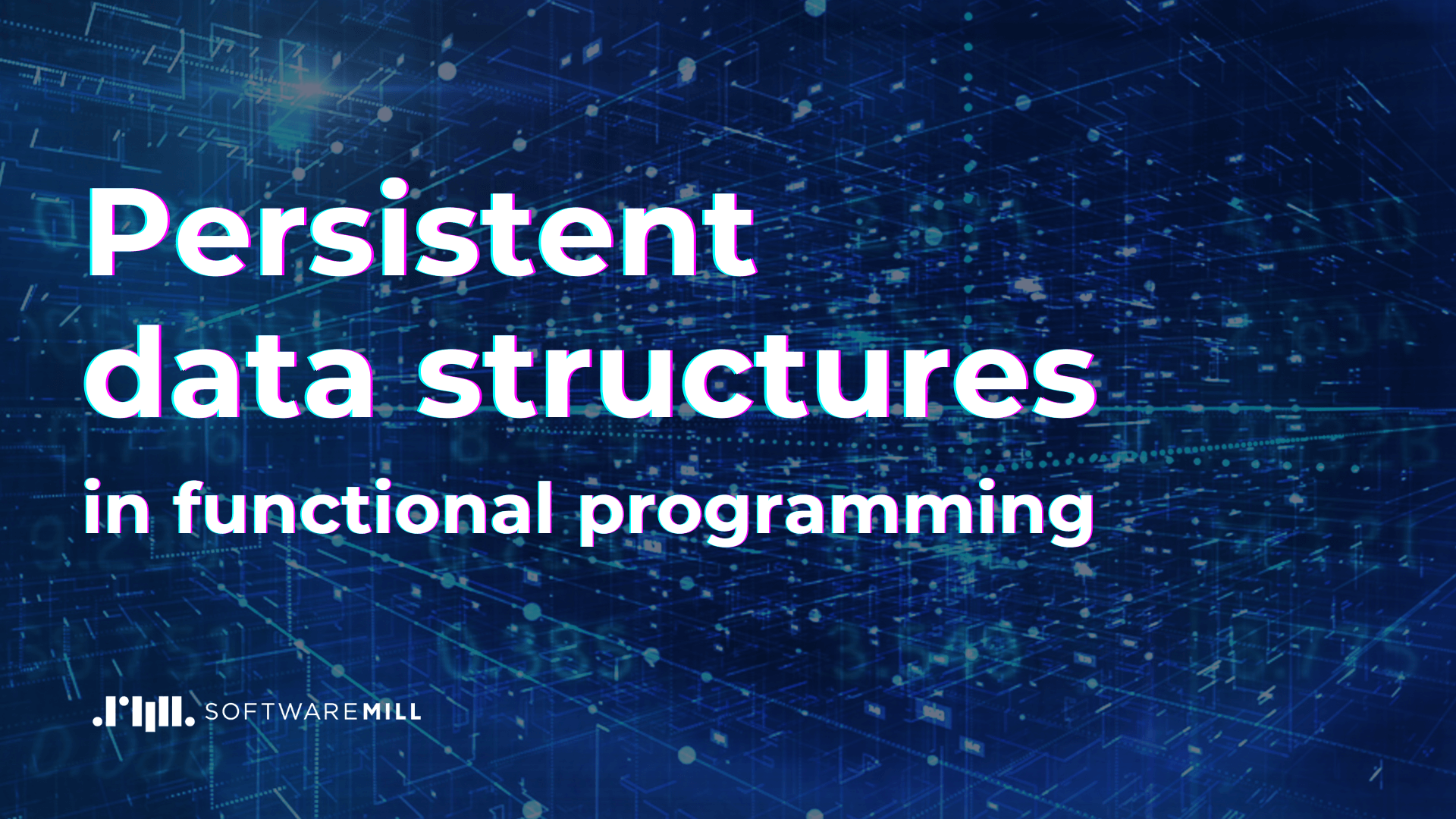 Persistent data structures in functional programming Persistent data structures in functional programming