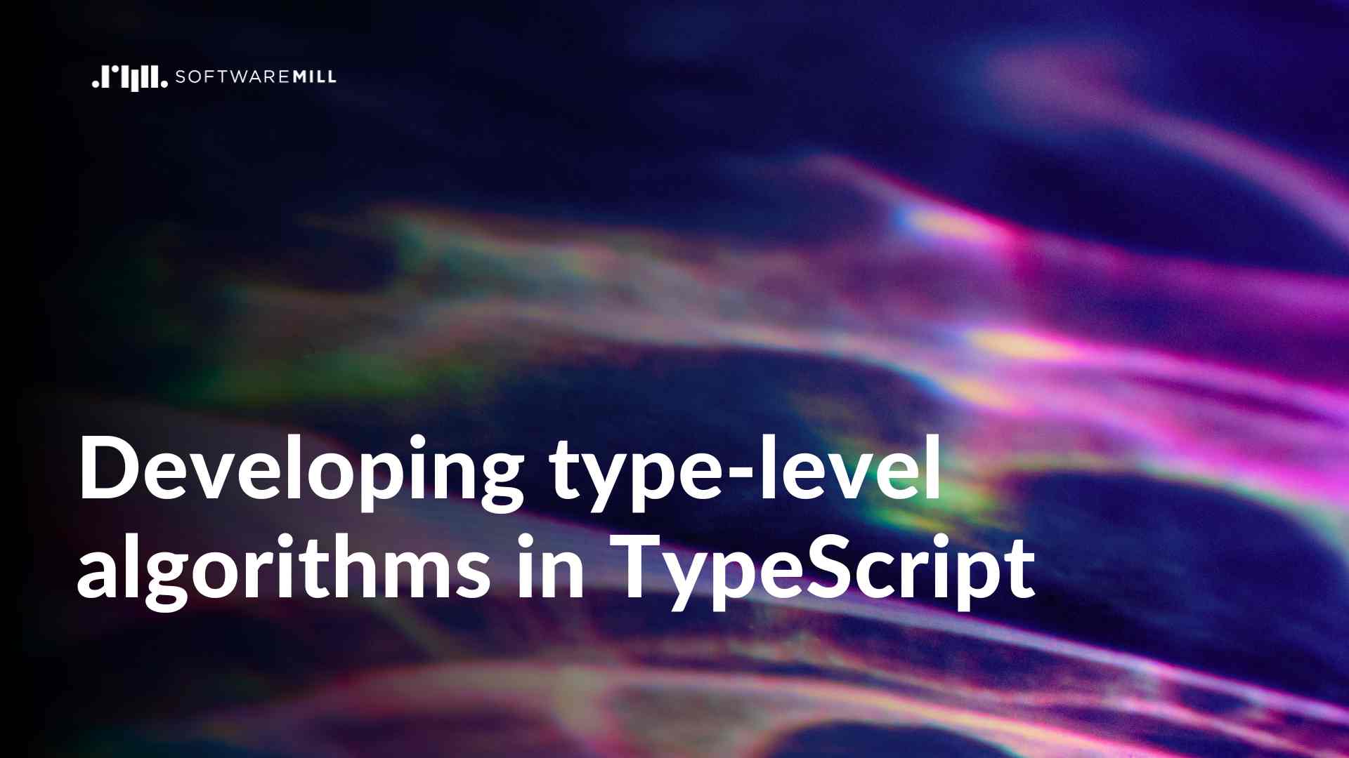 Developing type-level algorithms in TypeScript